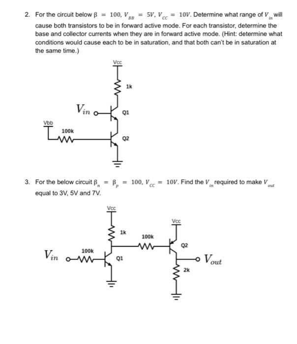Solved 2. For the circuit below β=100,VBB=5 V,VCC=10 V. | Chegg.com