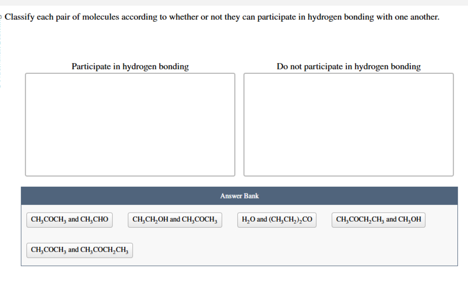 Solved Classify each pair of ﻿molecules according to | Chegg.com