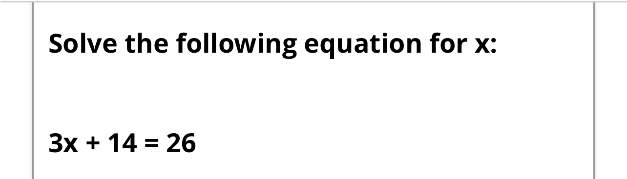 Solved Solve the following equation for x ﻿:3x+14=26 | Chegg.com