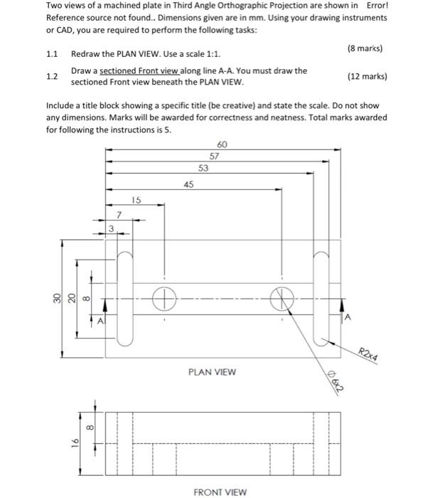 Solved Two views of a machined plate in Third Angle | Chegg.com