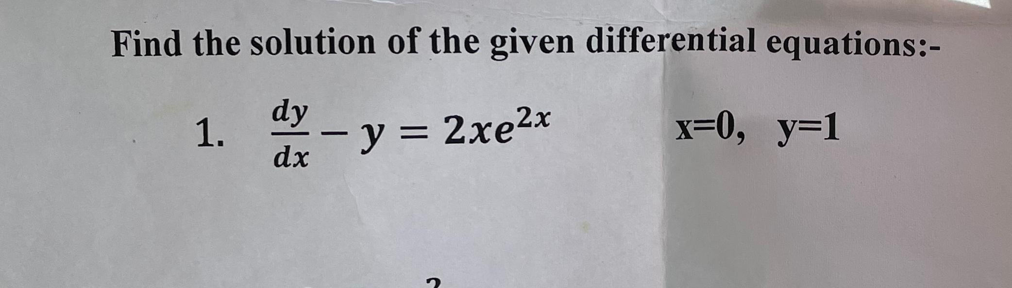 Solved Find the solution of the given differential | Chegg.com