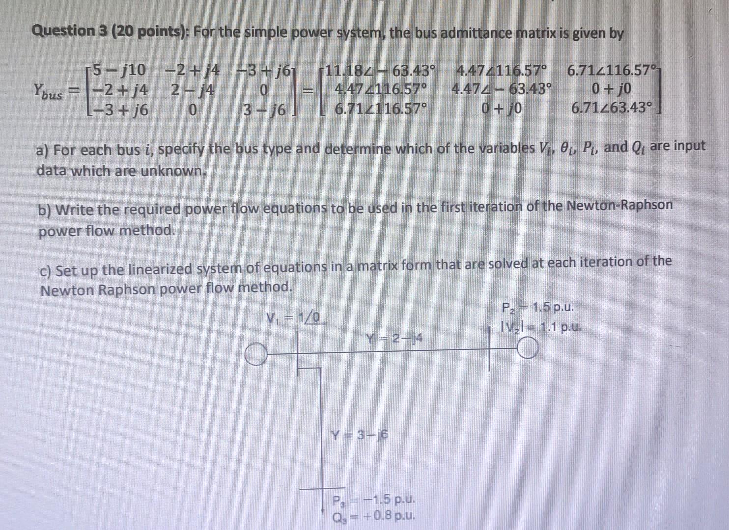 Solved Question 3 ( 20 points): For the simple power system, | Chegg.com