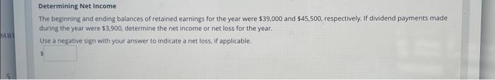 Solved Determining Net Income The beginning and ending | Chegg.com