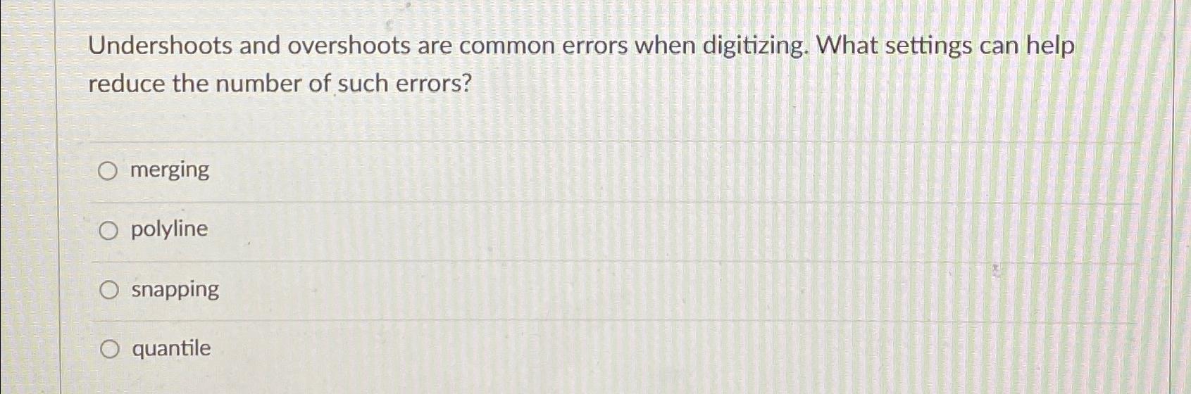 Solved Undershoots and overshoots are common errors when | Chegg.com