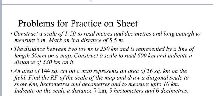 Solved Problems for Practice on Sheet • Construct a scale of | Chegg.com