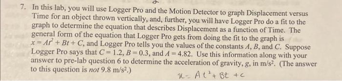Solved 7. In this lab, you will use Logger Pro and the | Chegg.com