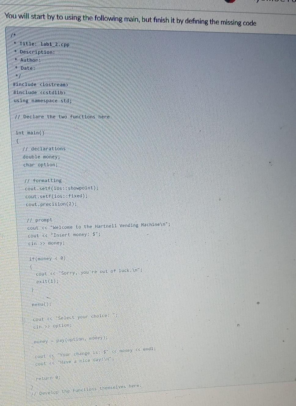 Solved hello this is a vending machine code. need help. my | Chegg.com