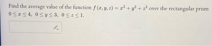 Solved Find the average value of the function | Chegg.com