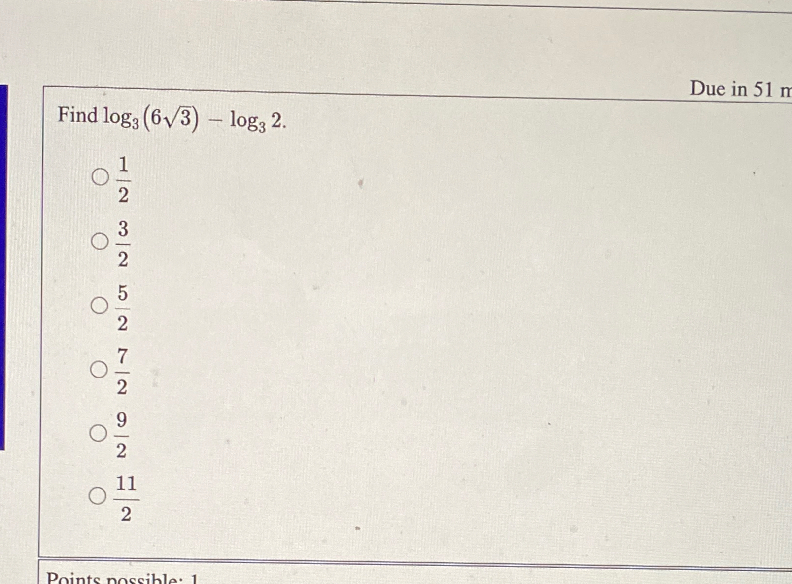 Solved Due in 51nFind log3(632)-log32.1232527292112 | Chegg.com