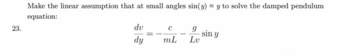 Solved Make the linear assumption that at small angles | Chegg.com
