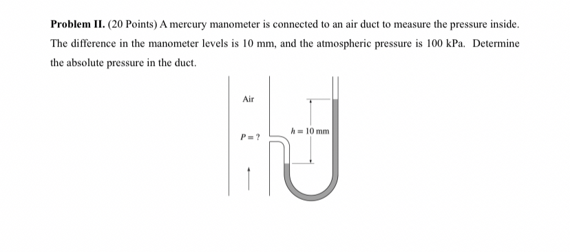 Solved Problem II. (20 ﻿Points) ﻿A mercury manometer is | Chegg.com
