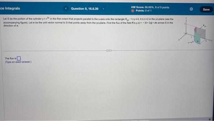 Solved Let S be the portion of the cylinder y = e*X in the | Chegg.com