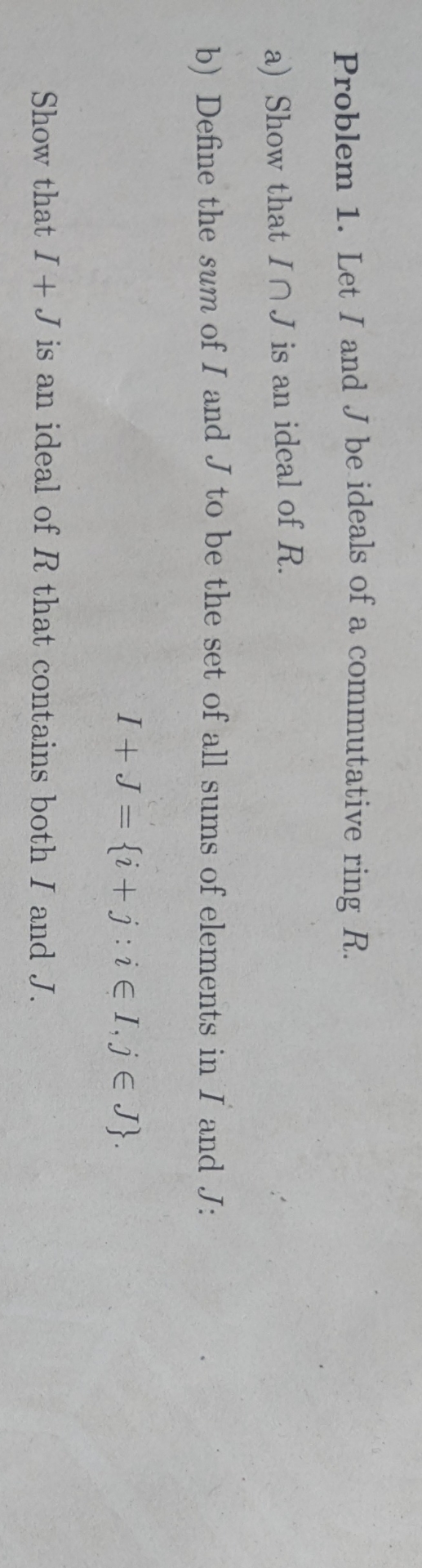 Solved Problem 1. ﻿Let I and J ﻿be ideals of a commutative | Chegg.com