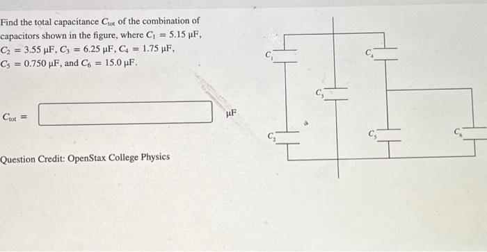 Solved Find the total capacitance Ctot of the combination of | Chegg.com