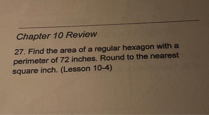 Solved 27. Find the area of a regular hexagon with a | Chegg.com