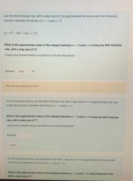 Solved Use the Mid-Ordinate rule with a step size of 2 to | Chegg.com