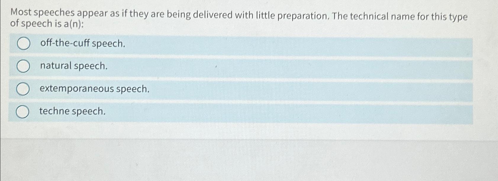 Solved Most speeches appear as if they are being delivered | Chegg.com