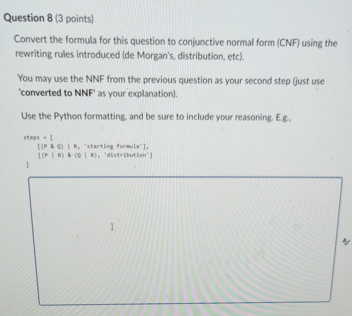 Convert the formula for this question to conjunctive | Chegg.com