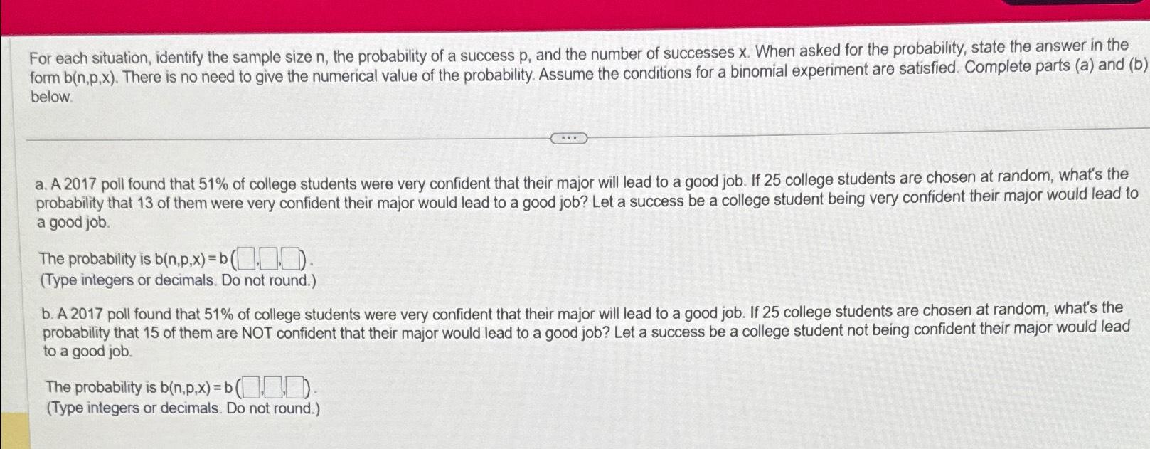 Solved For each situation, identify the sample size n, ﻿the | Chegg.com