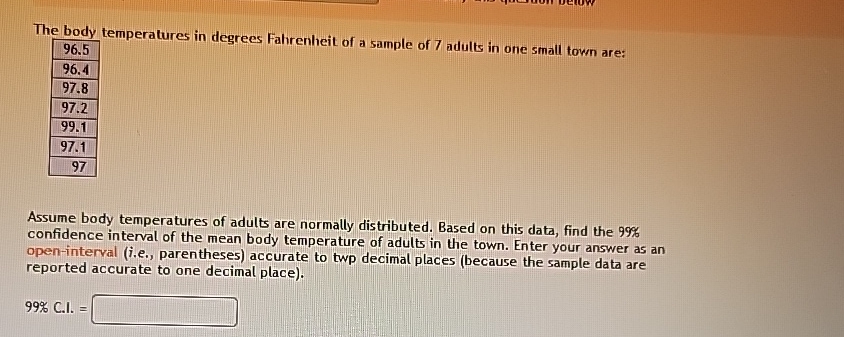 Solved The body temperatures in degrees Fahrenheit of a | Chegg.com