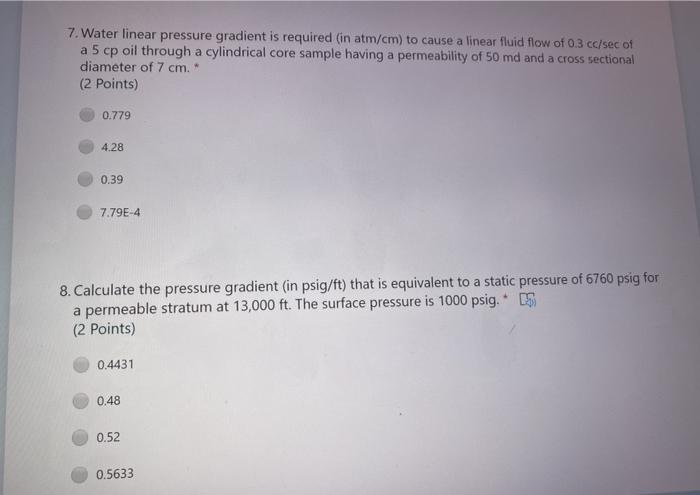Solved 7. Water linear pressure gradient is required in | Chegg.com