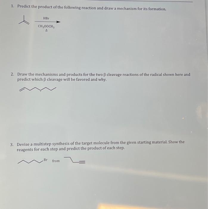 Solved 1. Predict the product of the following reaction and | Chegg.com
