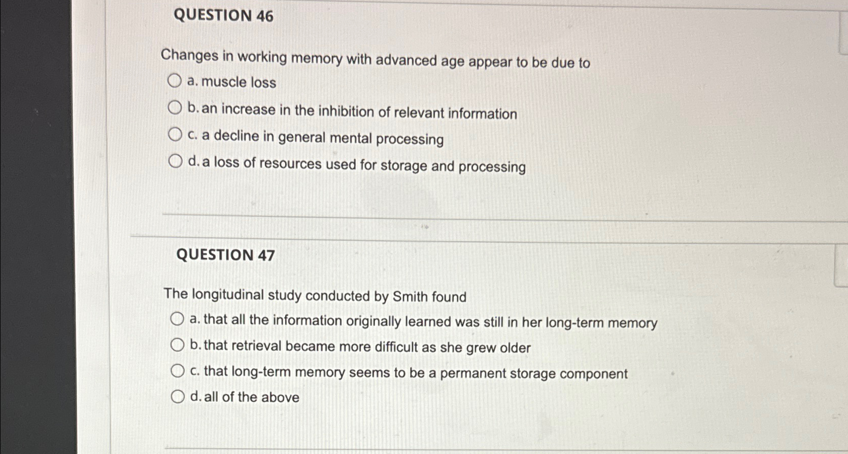 Solved QUESTION 46Changes in working memory with advanced | Chegg.com