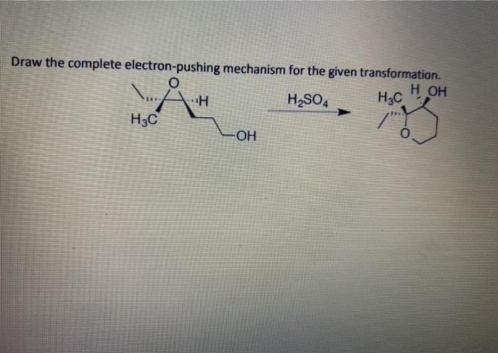 Solved НОН Draw the complete electron-pushing mechanism for | Chegg.com