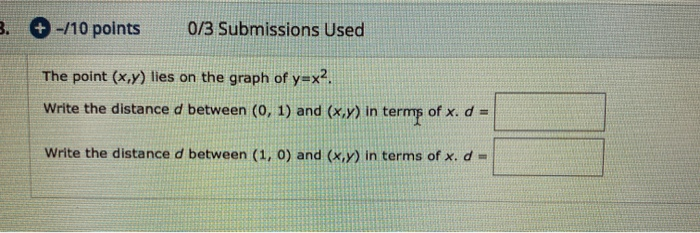 Solved 3. + -/10 points 0/3 Submissions Used The point (x,y) | Chegg.com