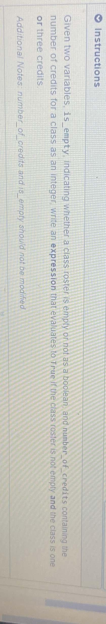 InstructionsGiven two variables, is_empty, indicating | Chegg.com