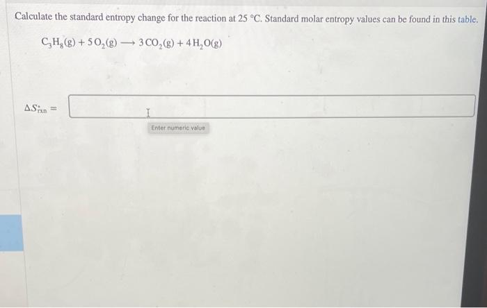 Solved Calculate the standard entropy change for the | Chegg.com