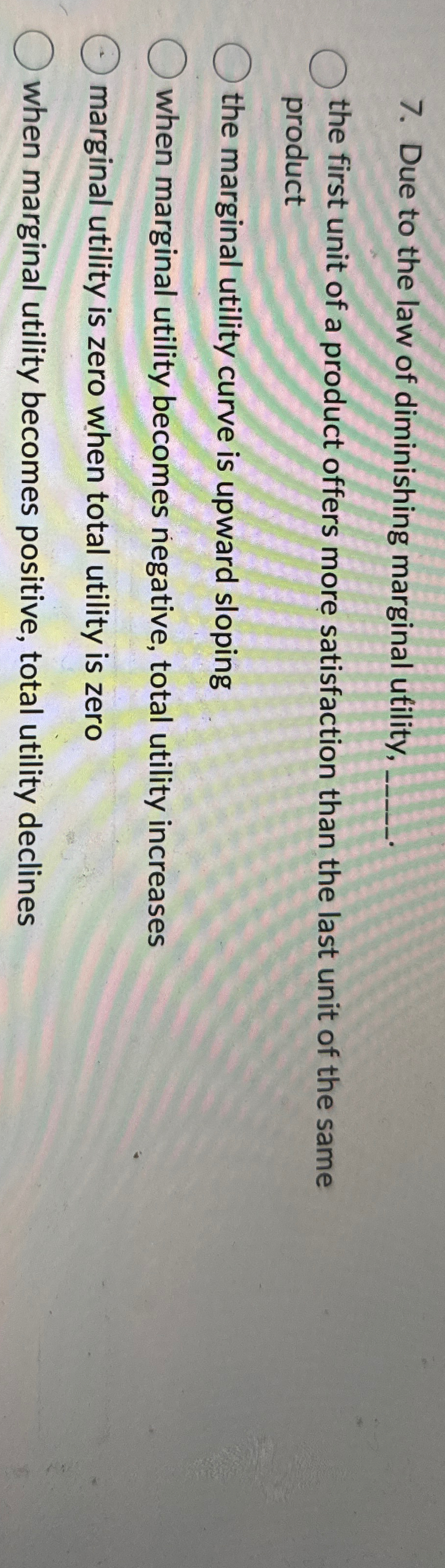 Solved Due to the law of diminishing marginal utility, the | Chegg.com
