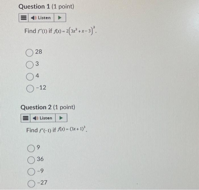 Solved Find f′(1) if f(x)=2(3x2+x−3)2 28 3 4 −12 Question 2 | Chegg.com