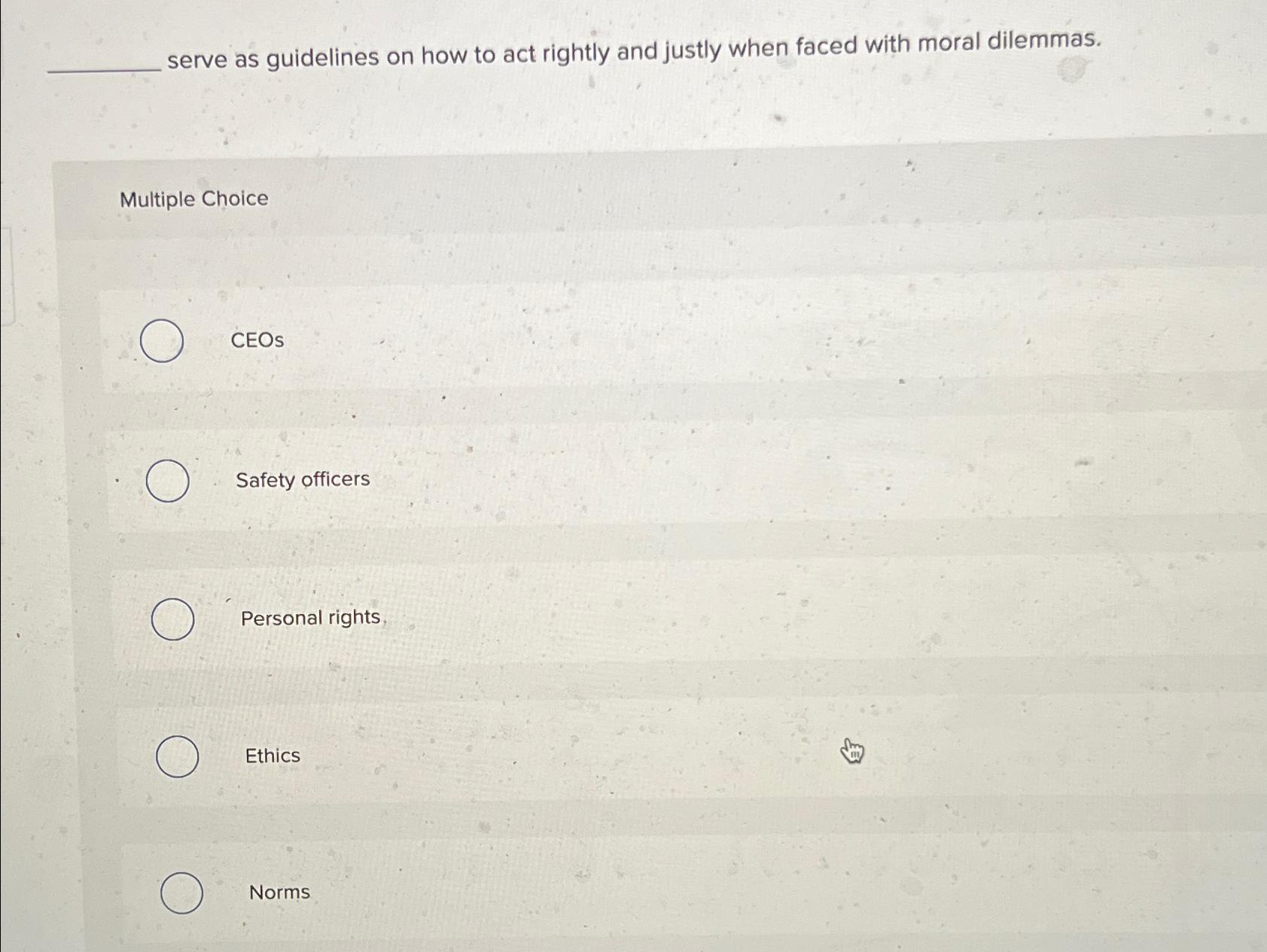 Solved serve as guidelines on how to act rightly and justly | Chegg.com