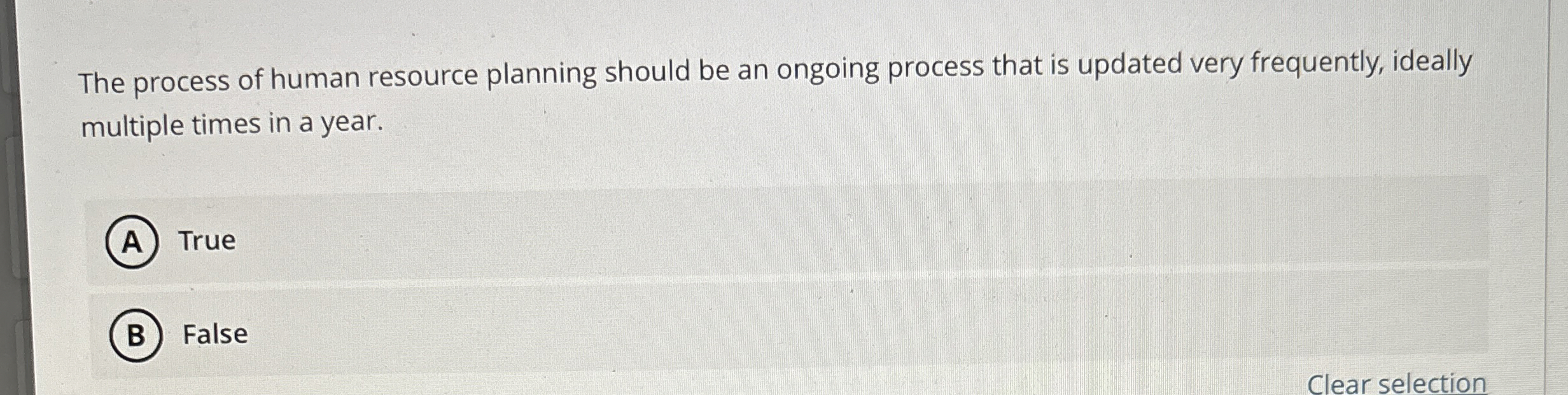 Solved The process of human resource planning should be an | Chegg.com