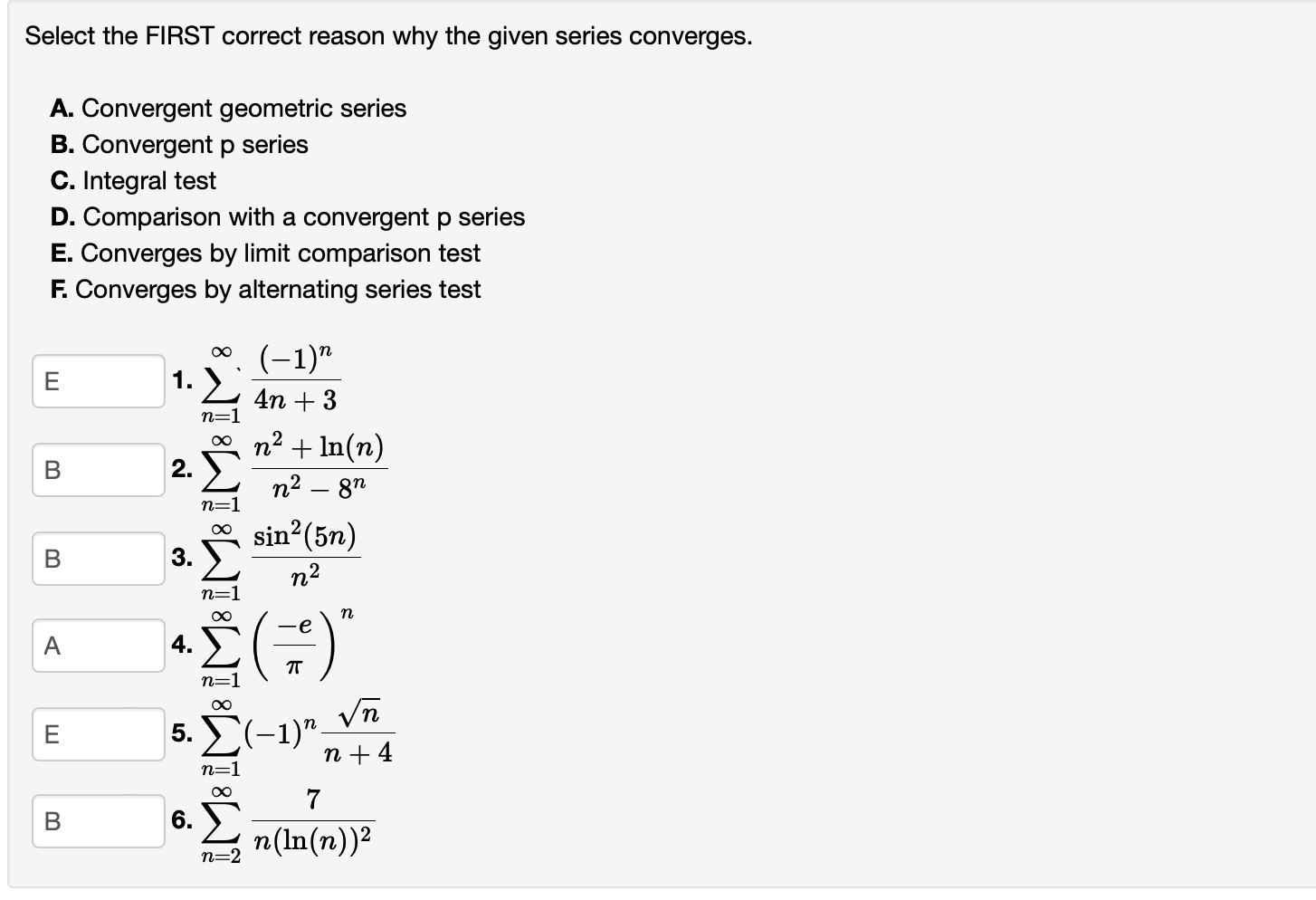 Solved Select the FIRST correct reason why the given series | Chegg.com
