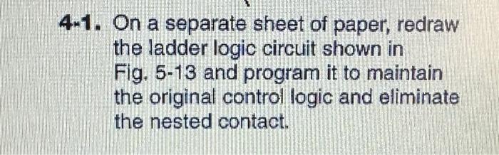 Solved 1. On a separate sheet of paper, redraw the ladder | Chegg.com