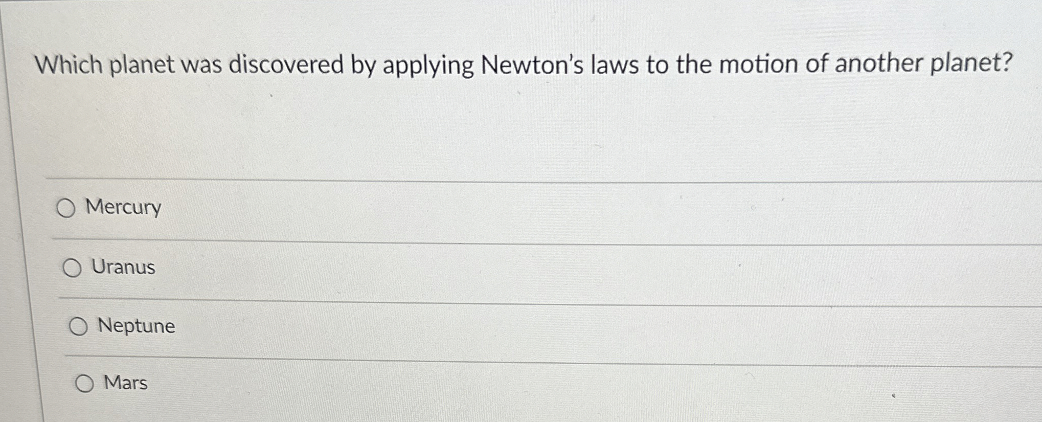 Solved Which planet was discovered by applying Newton's laws | Chegg.com