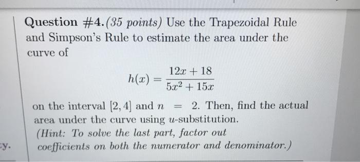 Solved Question #4.(35 points) Use the Trapezoidal Rule and | Chegg.com