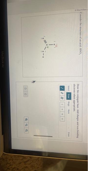 Solved Consider the structure of an acid: HNO3 Draw the | Chegg.com