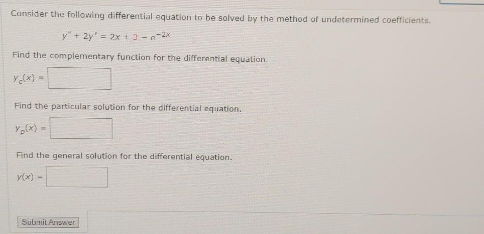 Solved Consider the following differential equation to be | Chegg.com
