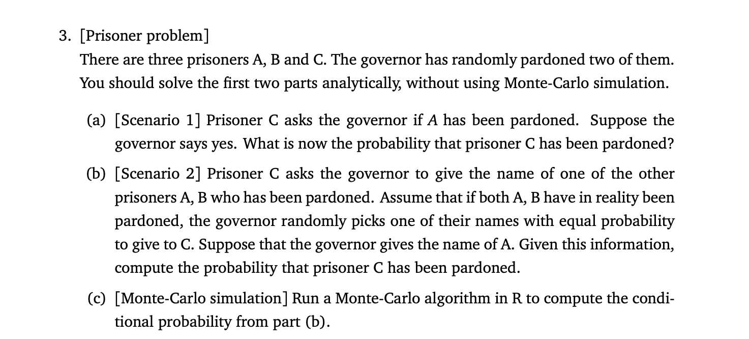 Solved [Prisoner problem]There are three prisoners A, ﻿B and | Chegg.com