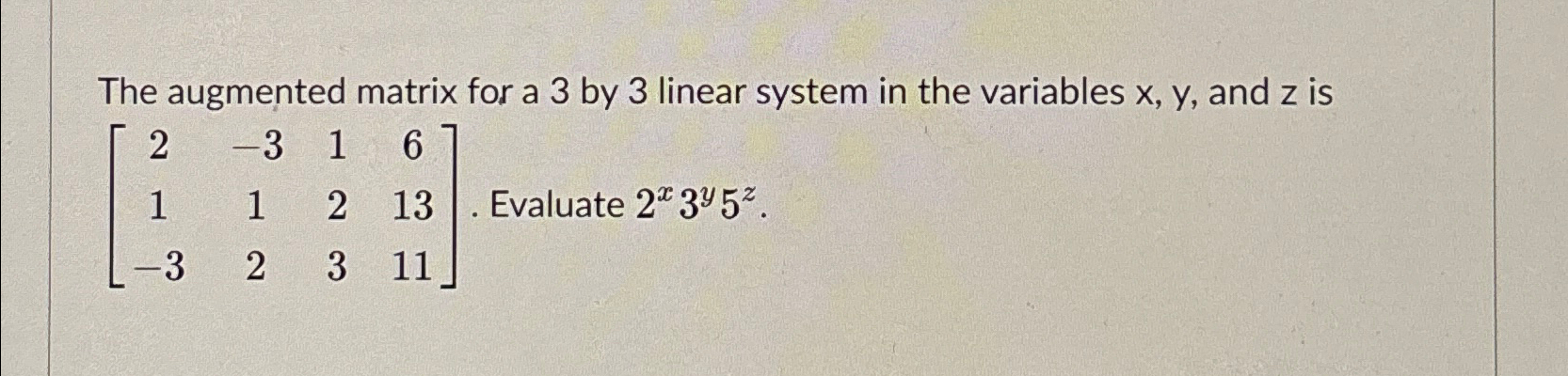 Solved The augmented matrix for a 3 ﻿by 3 ﻿linear system in | Chegg.com