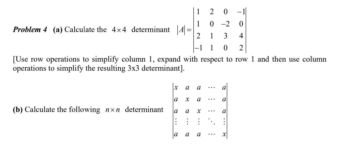 Solved 2 0 -1 1 0 -2 0 Problem 4 (a) Calculate the 4x4 | Chegg.com