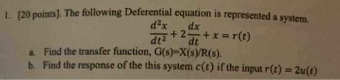Solved [20 points]. The following Deferential equation is | Chegg.com