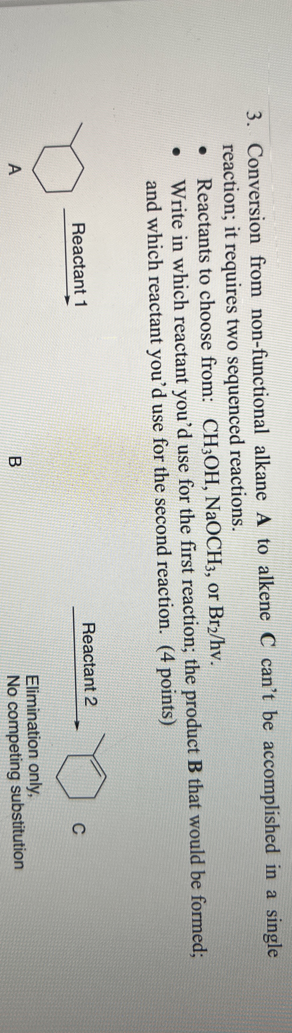 Solved Conversion from non-functional alkane A ﻿to alkene C | Chegg.com