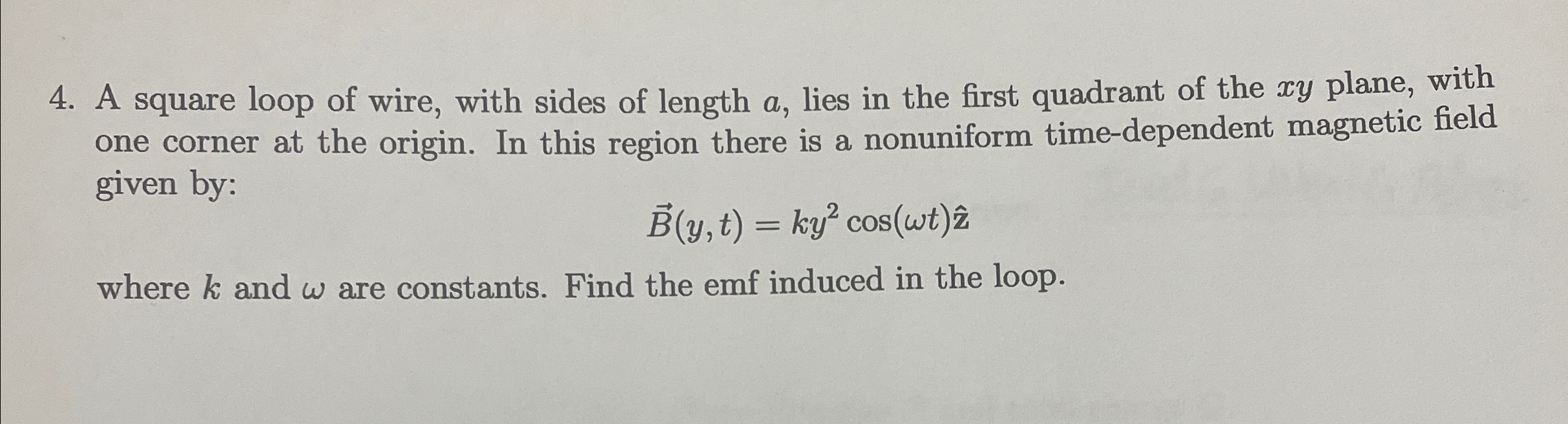 Solved A square loop of wire, with sides of length a, ﻿lies | Chegg.com