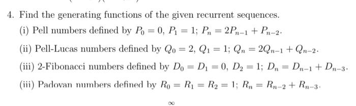 Solved 4. Find the generating functions of the given | Chegg.com