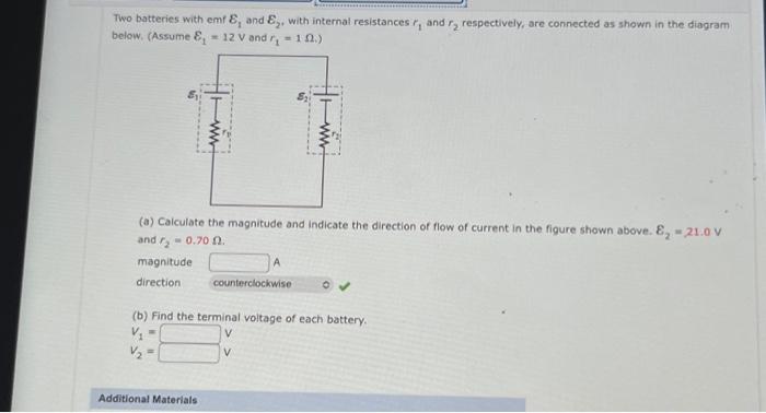 Solved Two batteries with emf E1 and E2, with internal | Chegg.com
