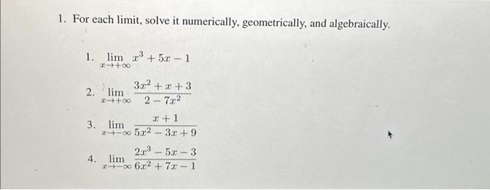 Solved 1. For each limit, solve it numerically, | Chegg.com